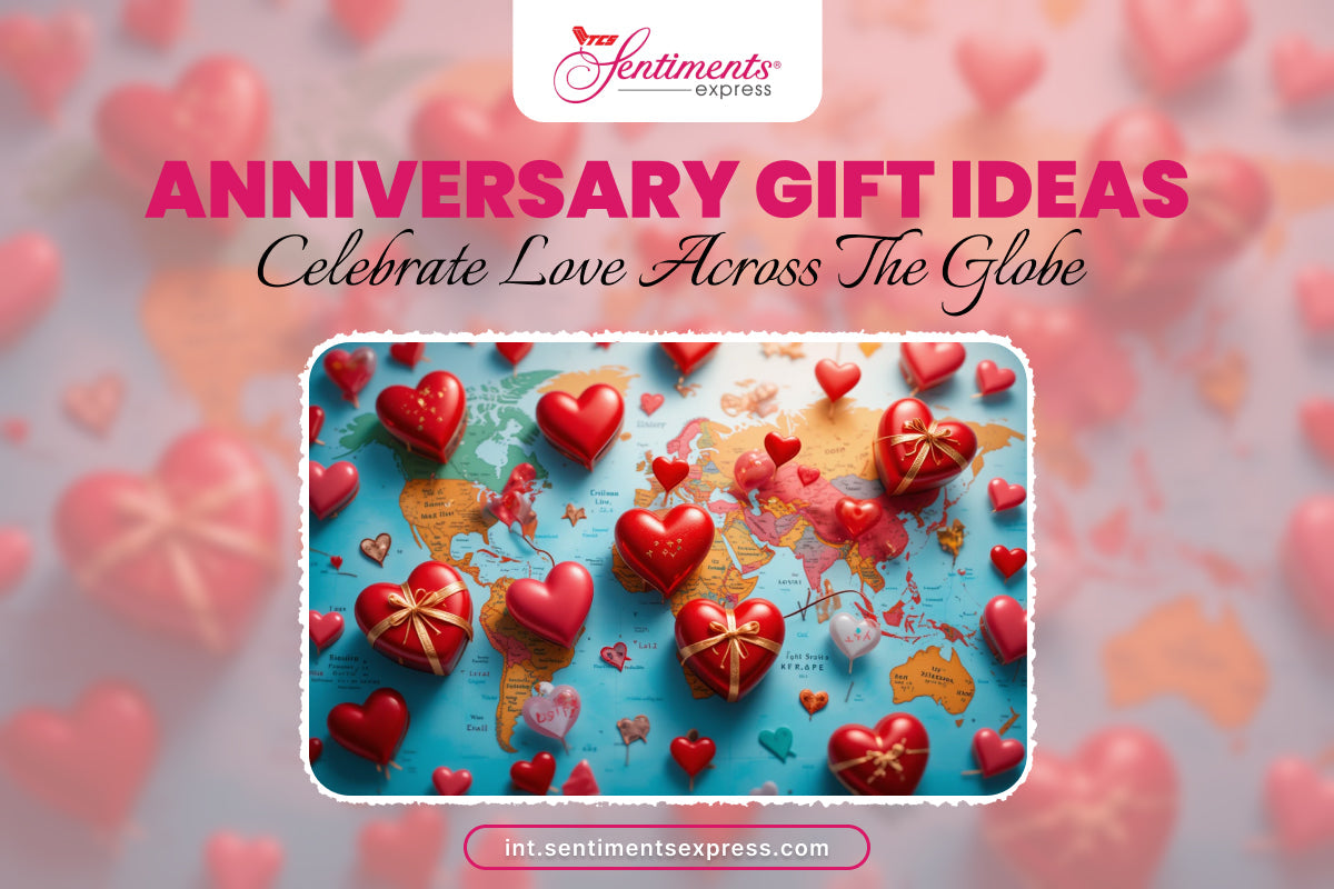 Send Love, Not Just Packages: Thoughtful Anniversary Gift Ideas Across ...